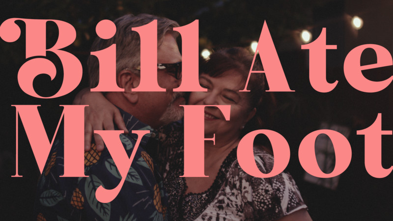 Bill Ate My Foot – INDIE SHORT FEST
