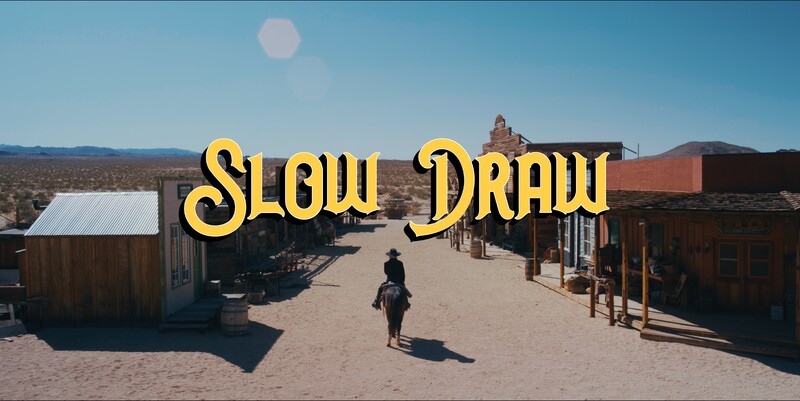 Slow Draw – INDIE SHORT FEST
