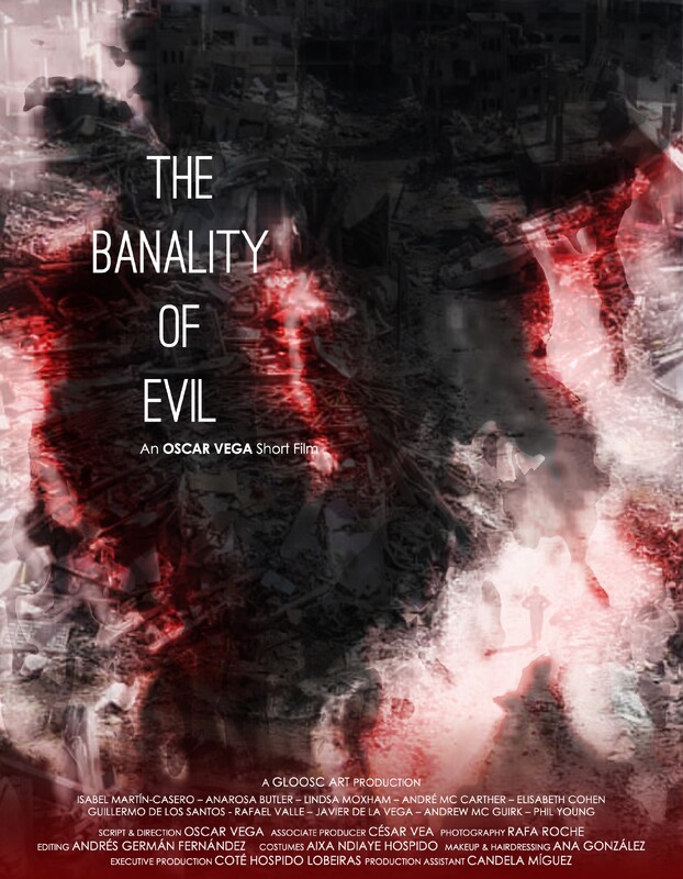 The Banality Of Evil – INDIE SHORT FEST